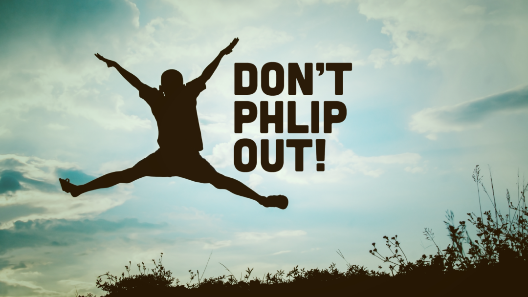 Don't Phlip Out! - PursueGOD Kids