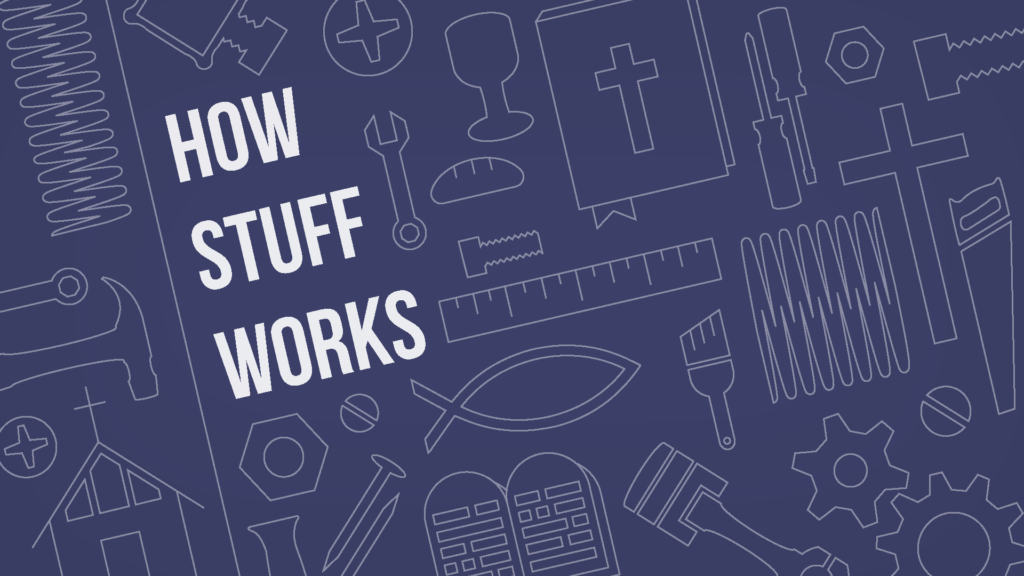 How Stuff Works - PursueGOD Kids