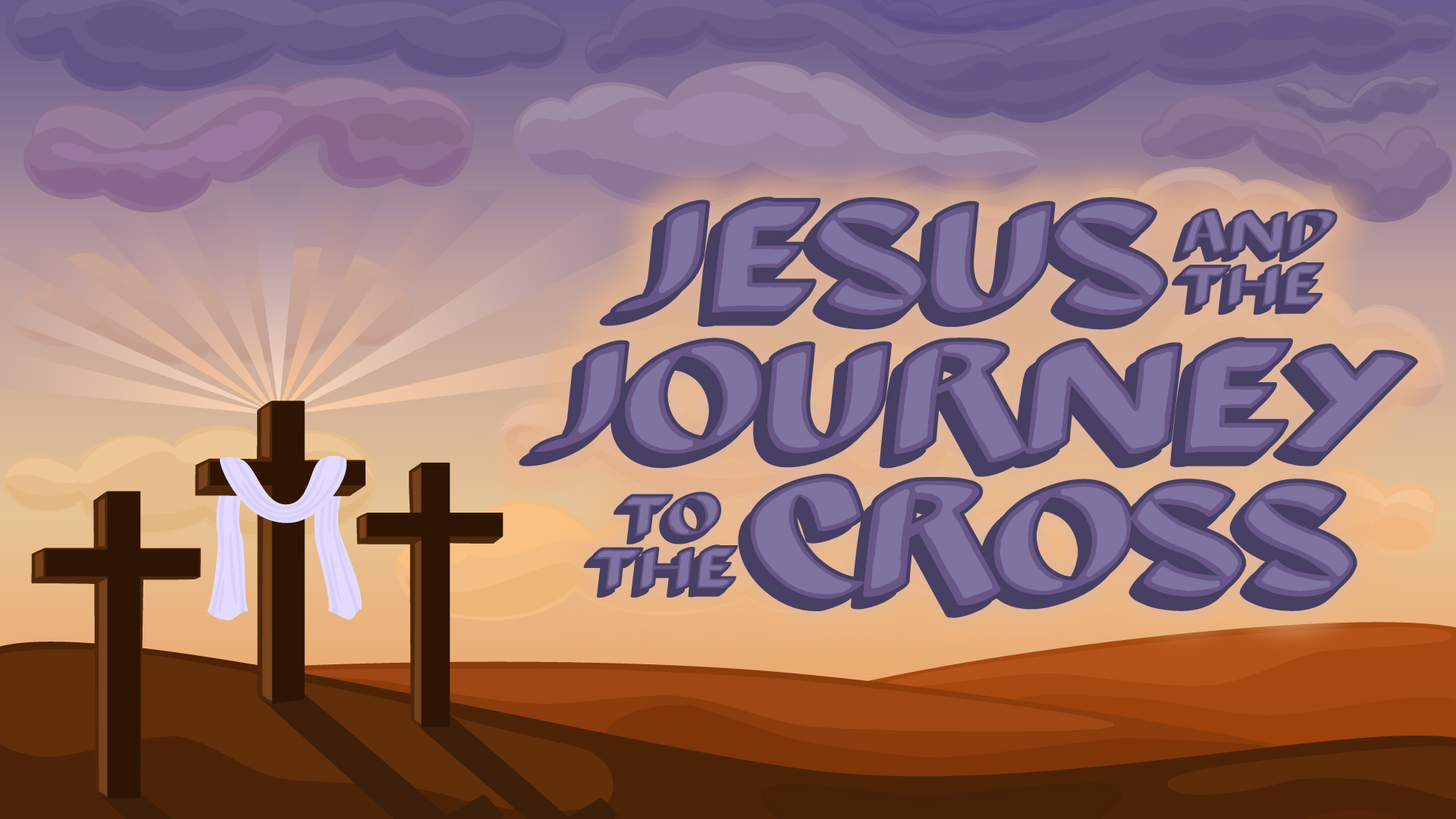 Jesus And The Journey to The Cross - PursueGOD Kids